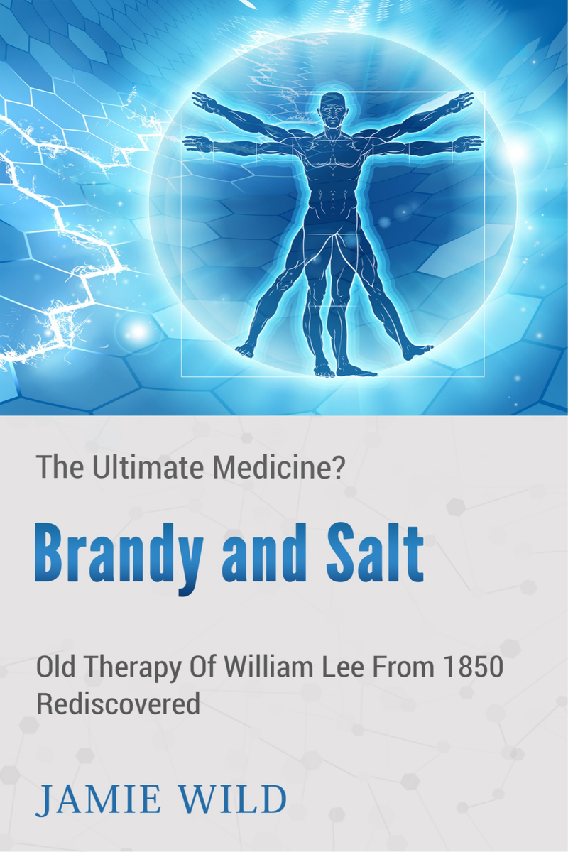 Brandy and Salt - The Ultimate Medicine?