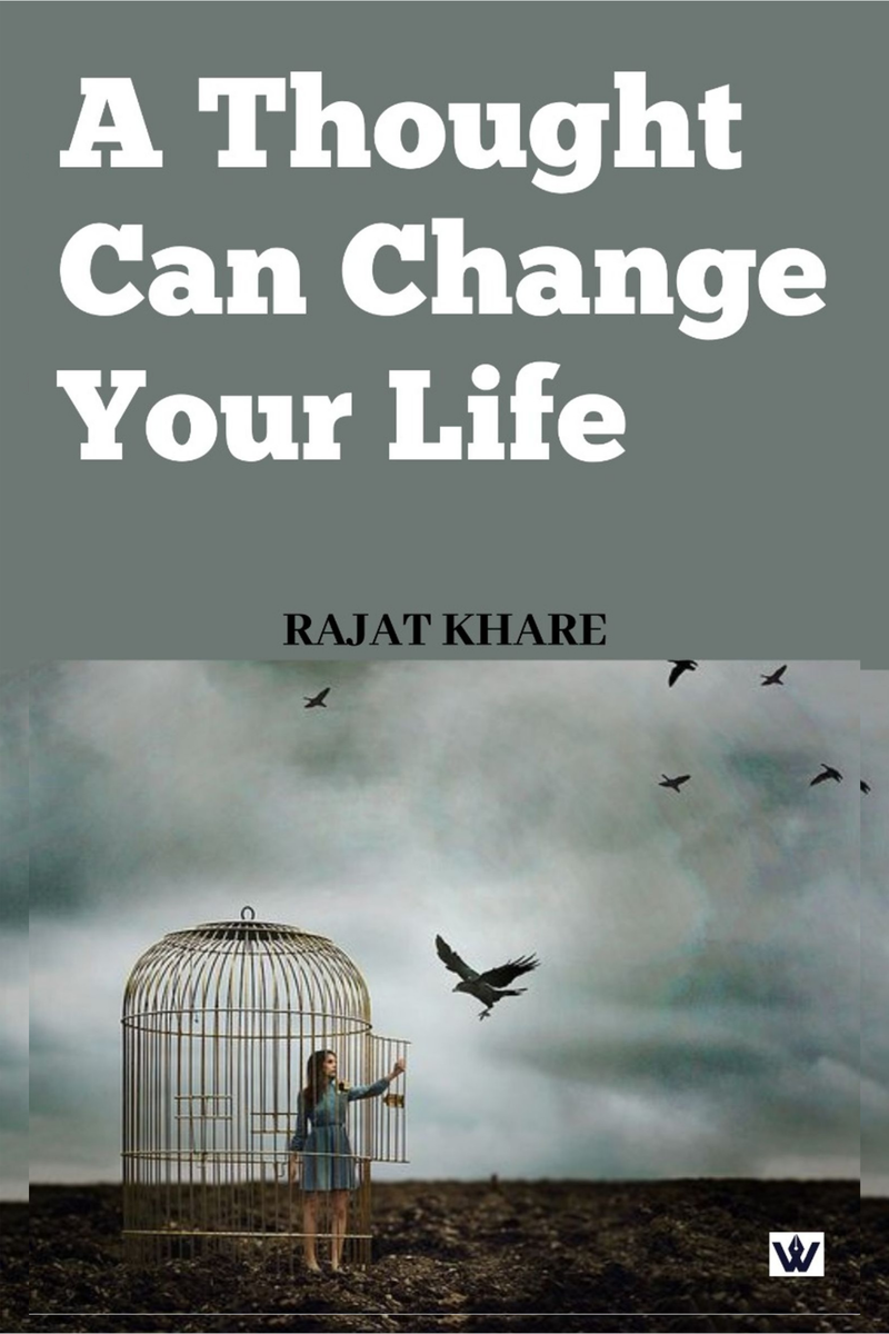 A Thought Can Change Your Life
