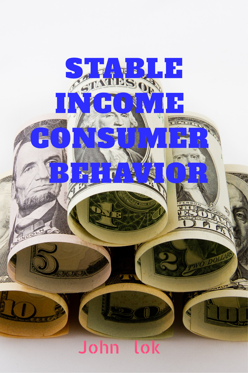 STABLE INCOME CONSUMER BEHAVIOR