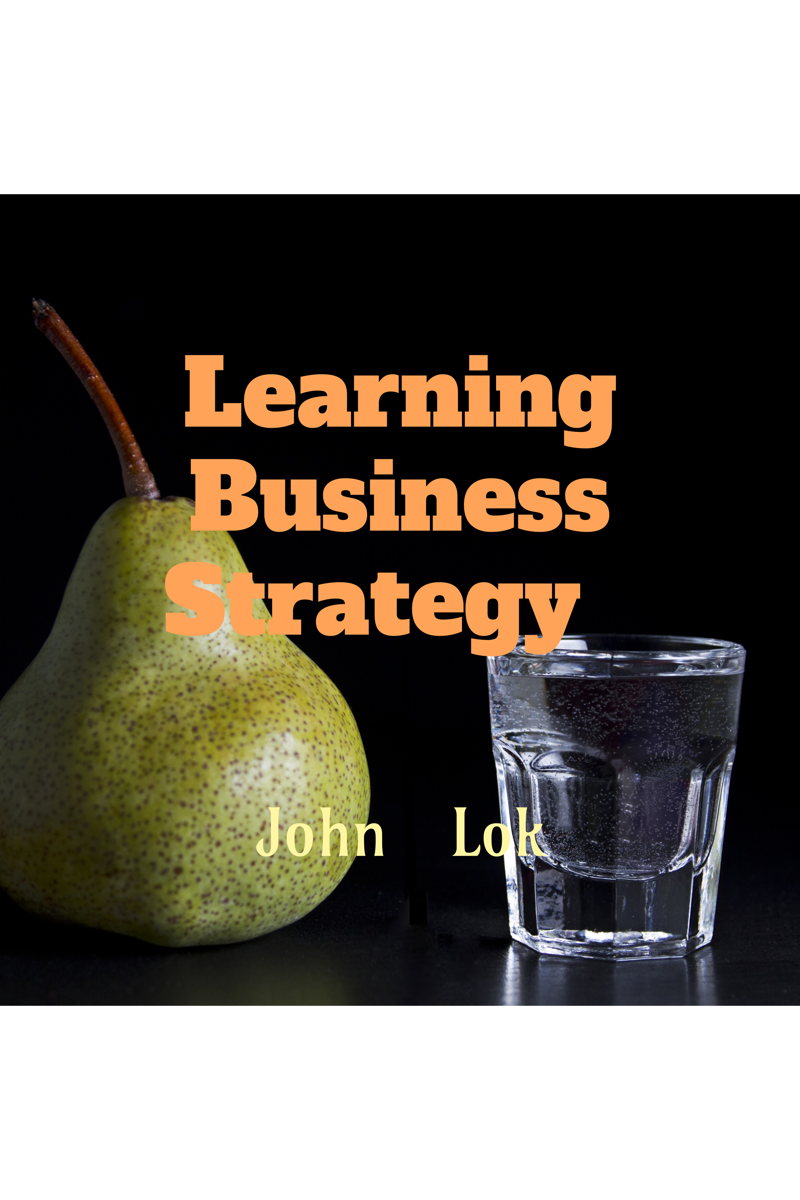 Learning Business Strategy