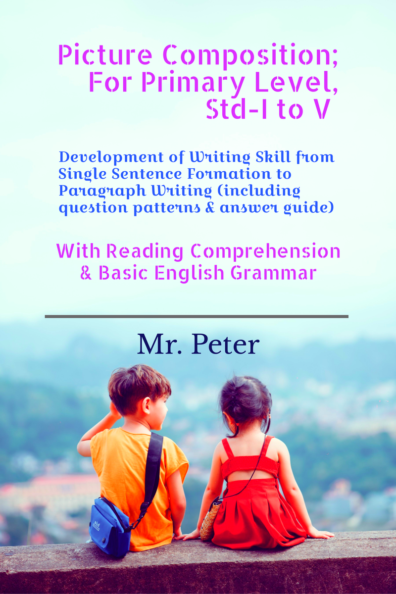 Picture Composition; For Primary Level, Std-I to V