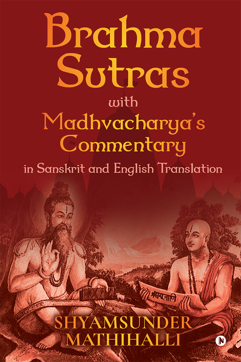 Brahma Sutras with Madhvacharya’s Commentary in Sanskrit and English ...