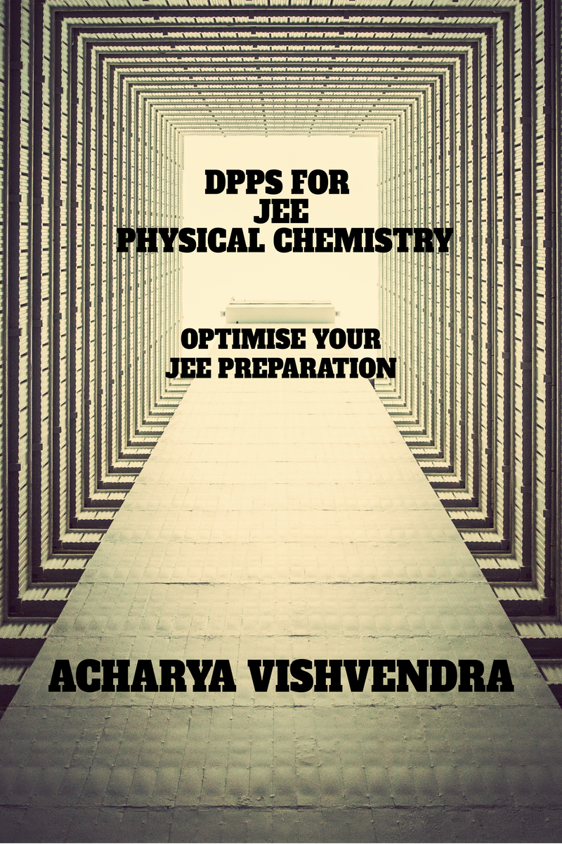 DPPS FOR JEE PHYSICAL CHEMISTRY