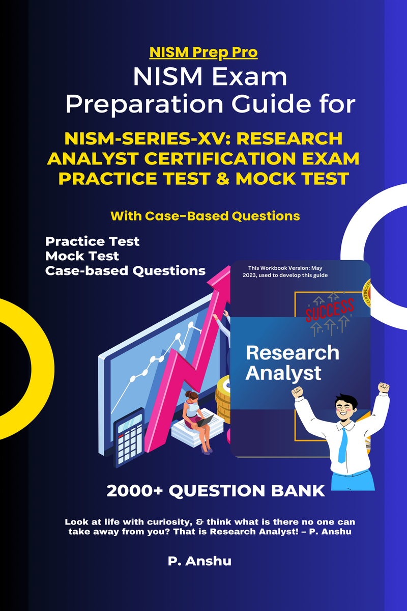 NISM Exam Preparation Guide for NISM-Series-XV: Research Analyst Certification Exam Practice ...