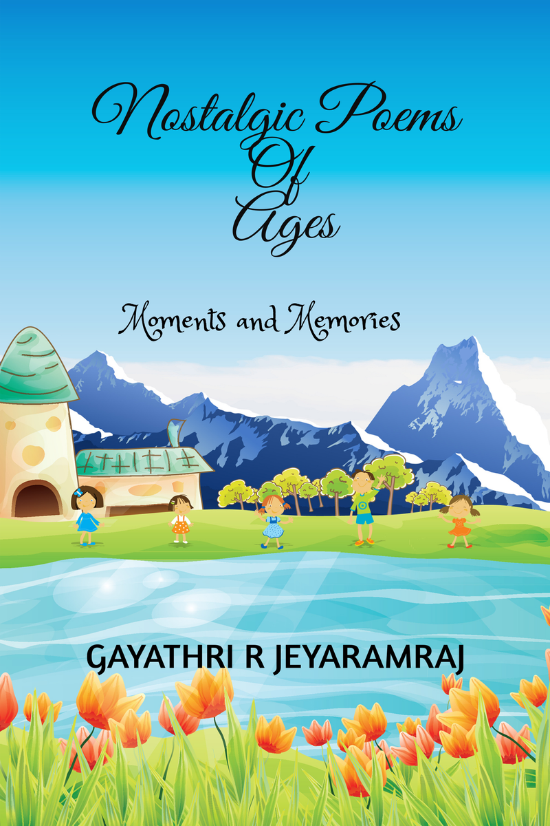 Nostalgic Poem Of Ages