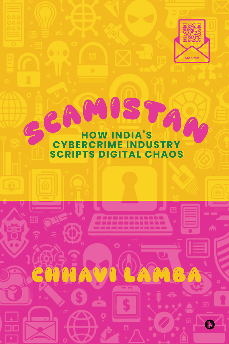 Scamistan: How India’s Cybercrime Industry Scripts Digital Chaos