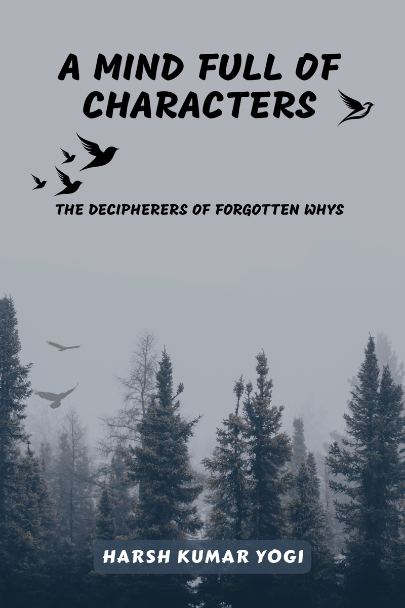 A MIND FULL OF CHARACTERS