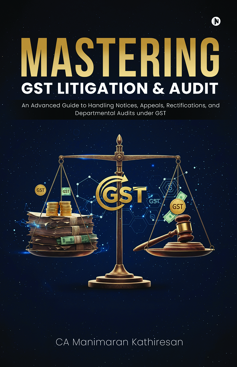 MASTERING GST LITIGATION AND AUDIT