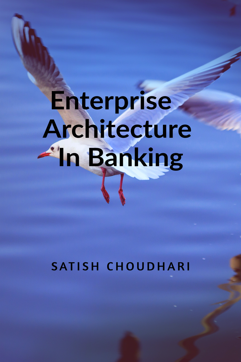 Enterprise Architecture In Banking