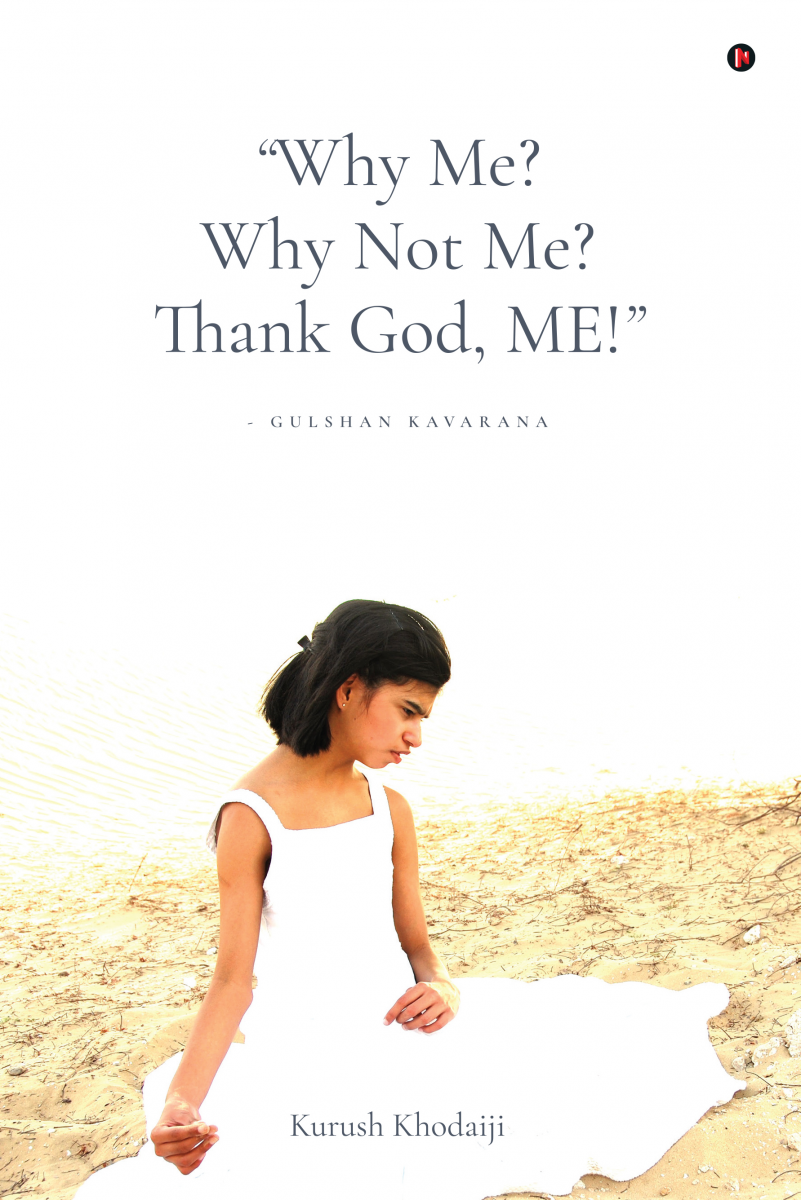 "Why Me? Why Not Me? Thank God, ME!"